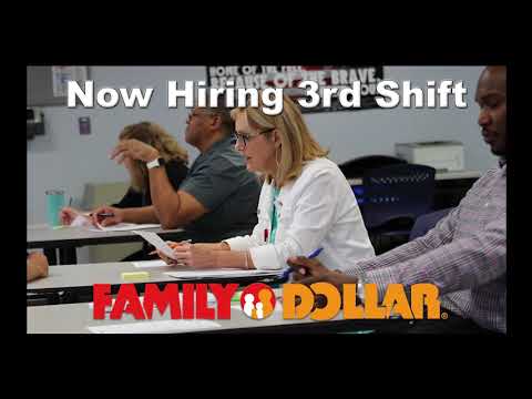 Family Dollar Job Fair GENERIC THIRD SHIFT TV:40 6-5-18