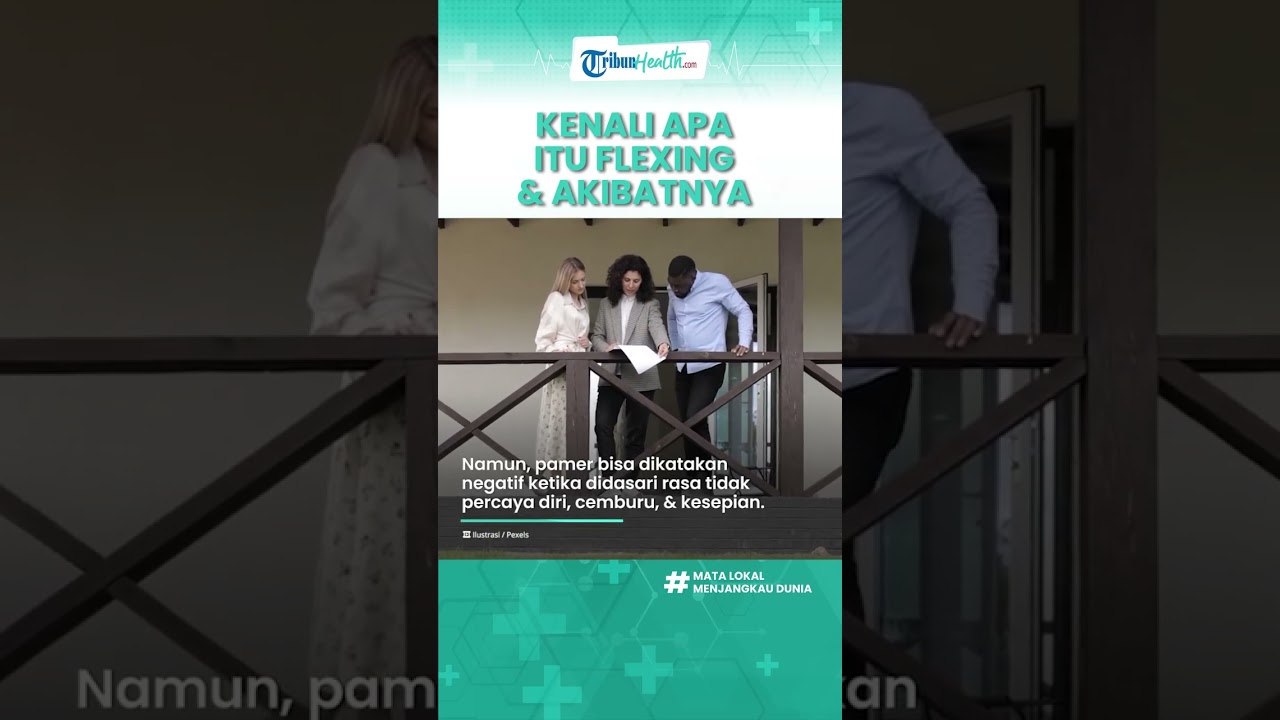 Mengenal Apa Itu Flexing dan Sejumlah Dampak Negatifnya untuk Kesehatan ...