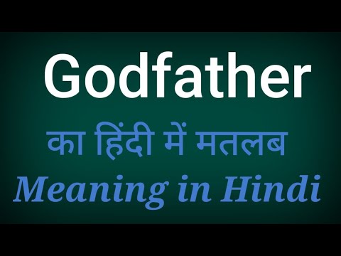Godfather meaning in Hindi with explained | Godfather ka matlab Kya hota hai hindi mein |
