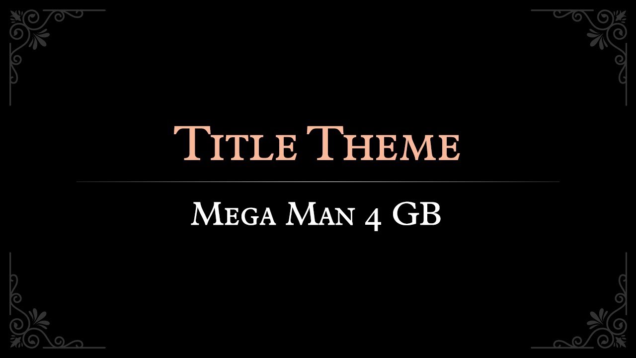 Mega Man 4 GB: Title Theme Arrangement
