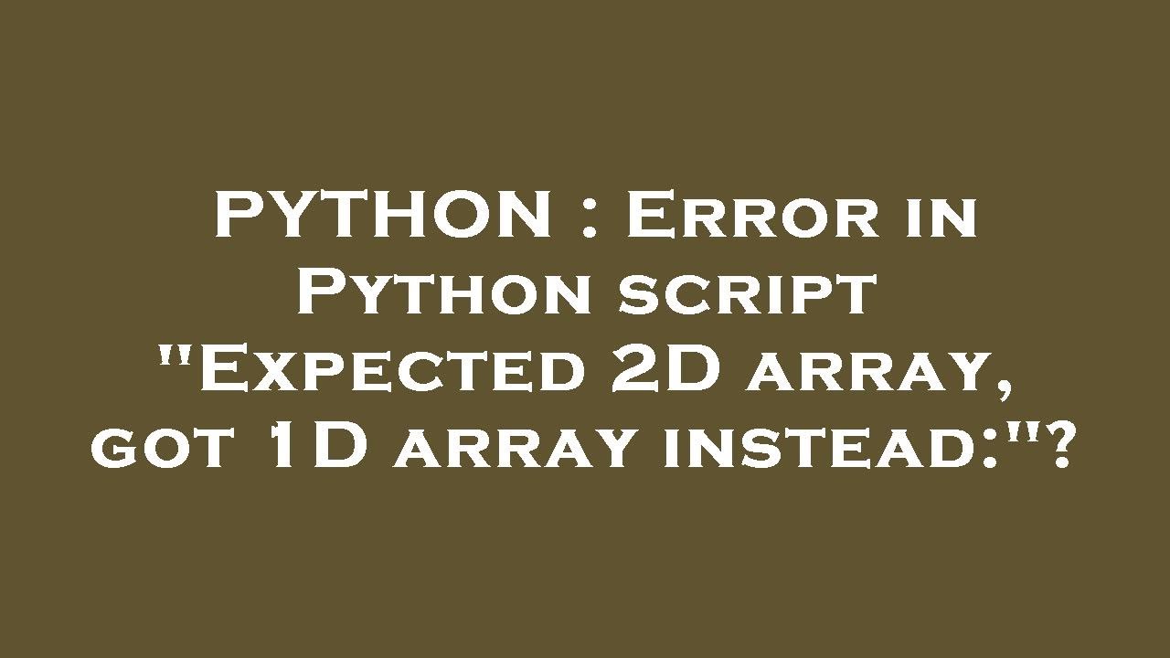 PYTHON : Error in Python script 