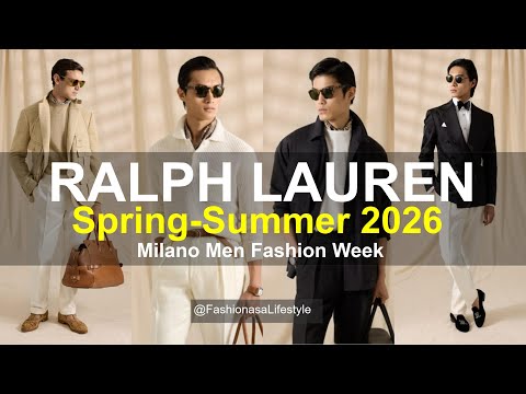 Ralph Lauren Menswear | Spring- Summer 2026 | Milano Men Fashion Week
