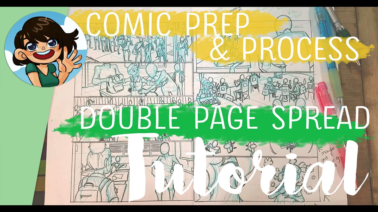 Drawing a Double Page Spread- Comic Prep and Process