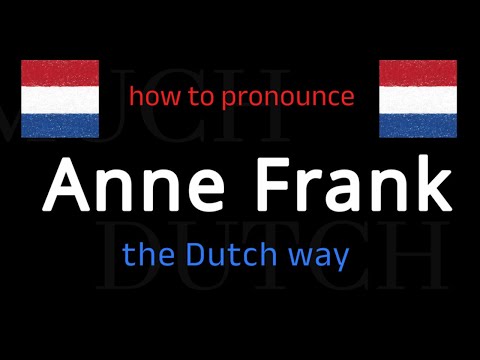 How to say ANNE FRANK in Dutch. Follow this short tutorial.
