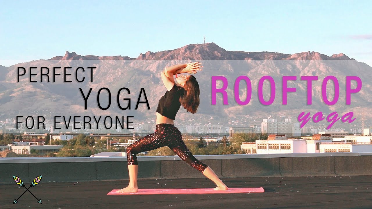 Perfect Yoga for Everyone ♥ 20 Minute Rooftop Yoga