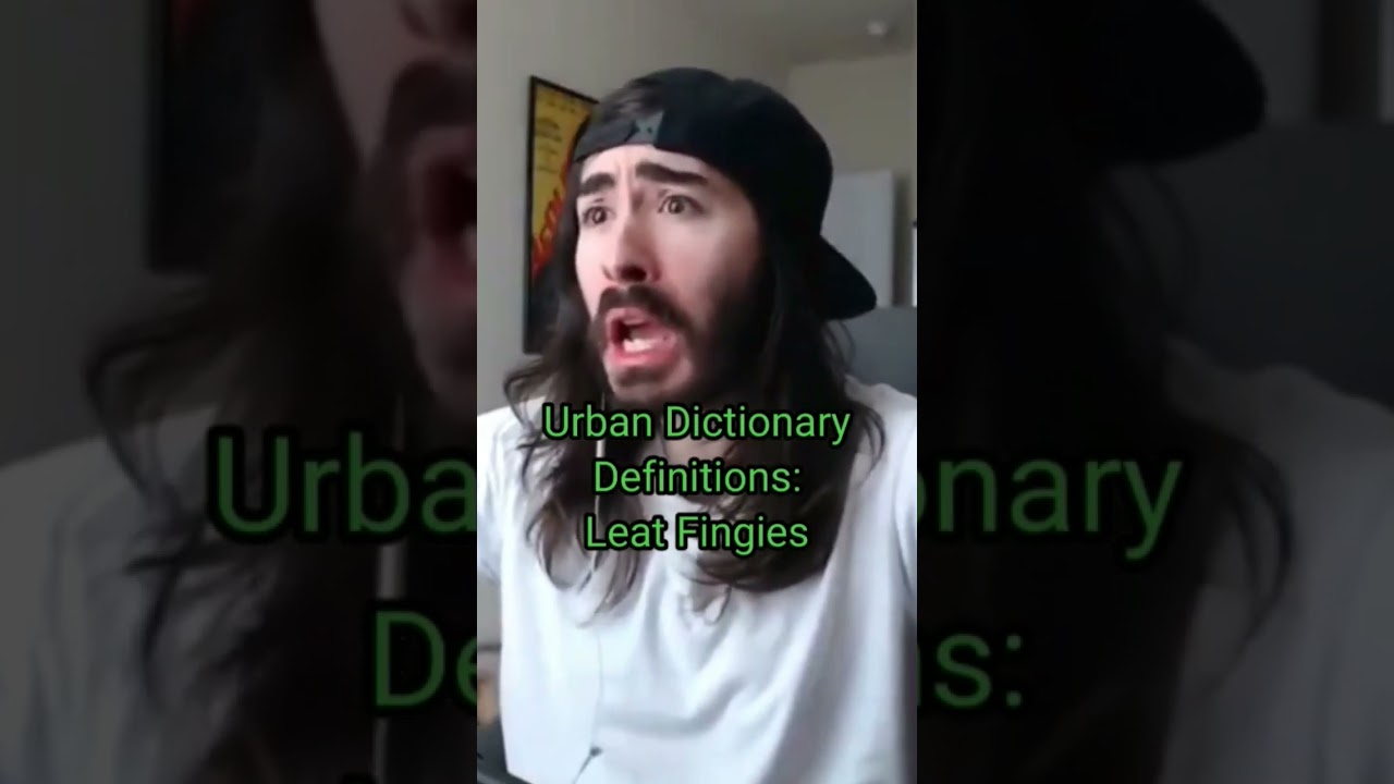Urban Dictionary Definitions: Leat Fingies #shots #shortssociety #funny