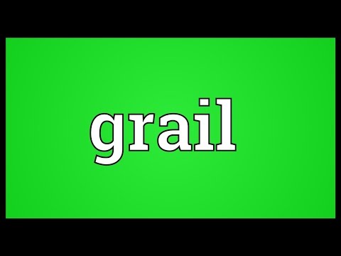 Grail Meaning
