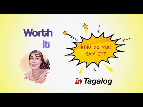 Worth it in Tagalog (Filipino)