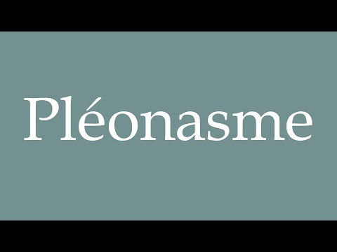 How to Pronounce ''Pléonasme'' (Pleonasm) Correctly in French