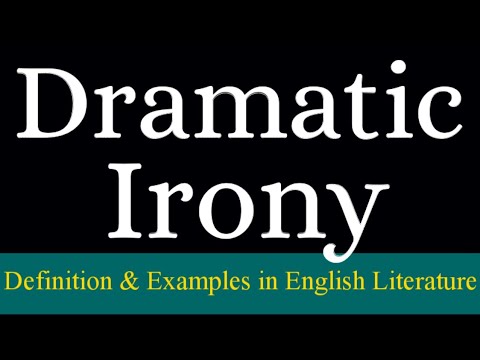 What is dramatic irony || dramatic irony in English Literature || Examples of Dramatic irony