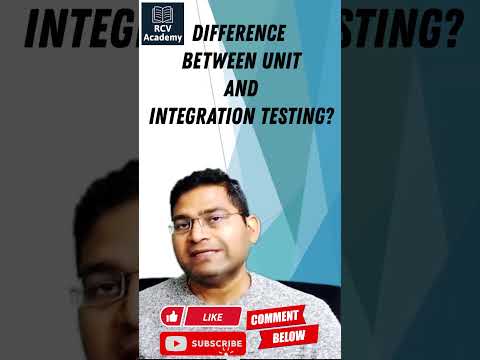 Difference between Unit and Integration Testing | Software testing Interview Questions