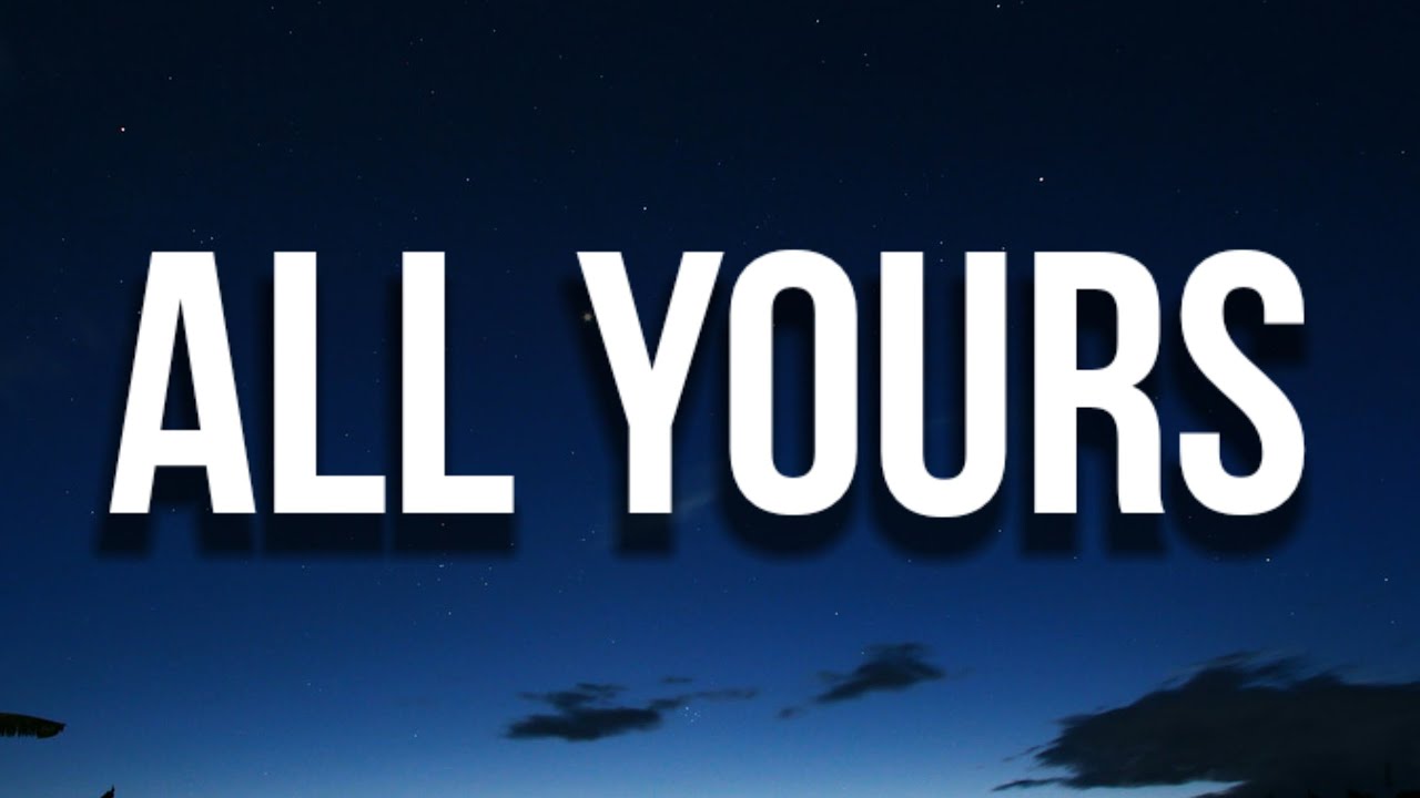 Normani - All Yours (Lyrics)