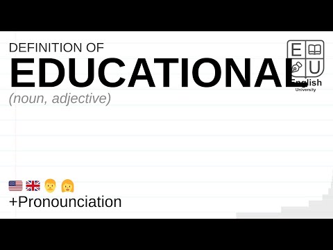 EDUCATIONAL meaning, definition & pronunciation | What is EDUCATIONAL? | How to say EDUCATIONAL