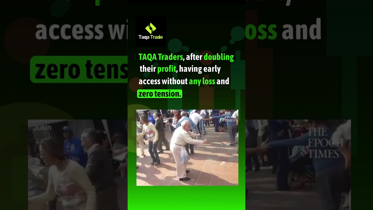 TAQA Traders, after doubling their profit, having early access without any loss and zero tension