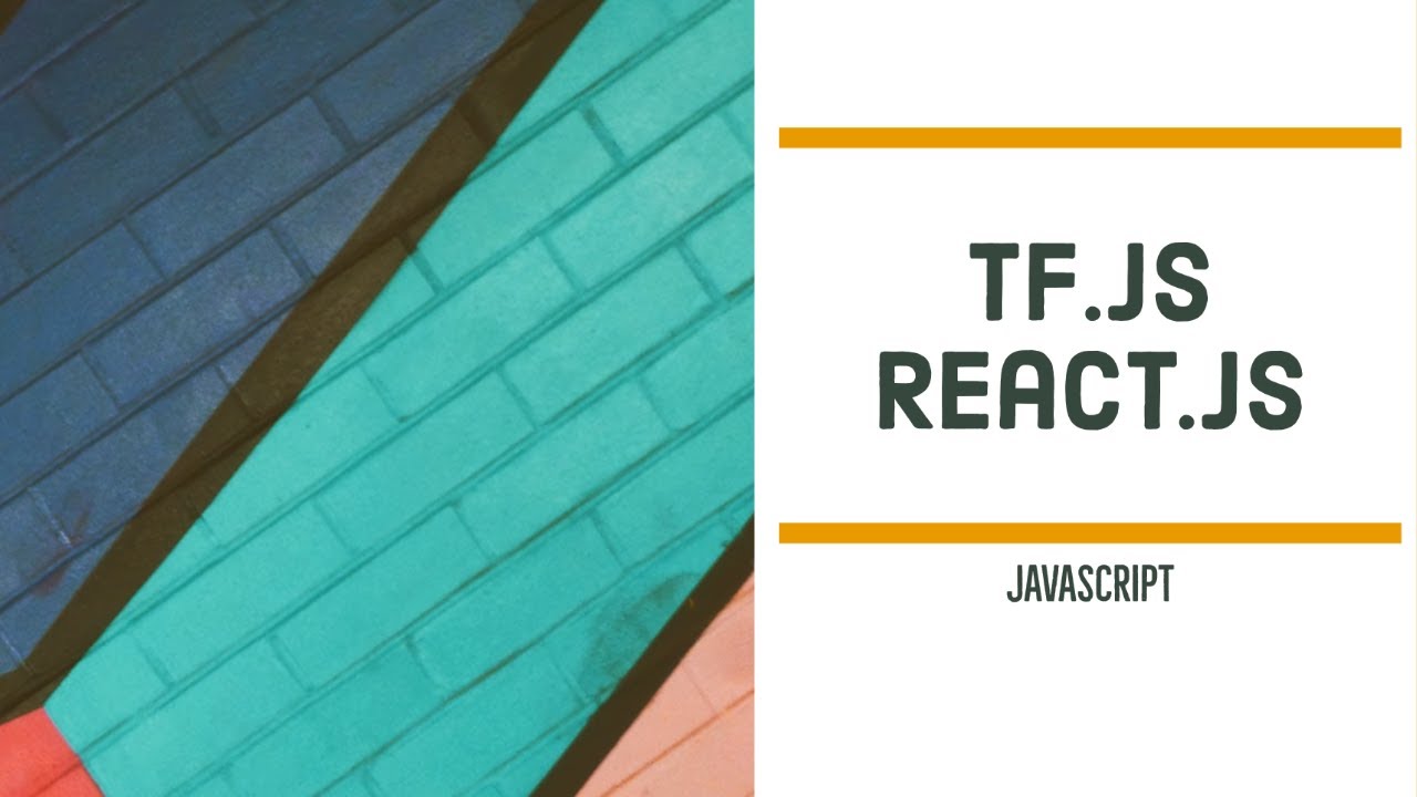 Creating a tensorflow.js + react.js simple application in javascript