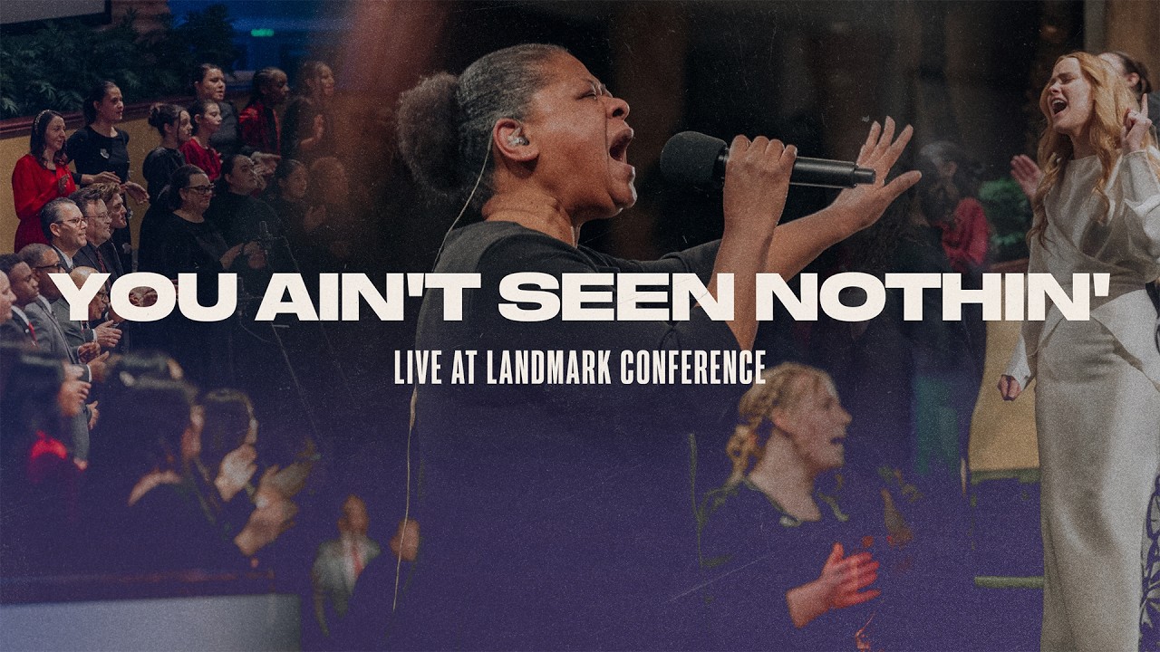 You Ain't Seen Nothin' | Live | Landmark 2026