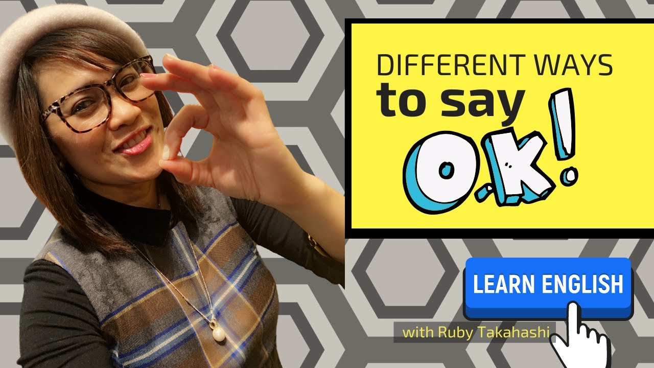 The Different Expressions for OK in English I Okie dokie!