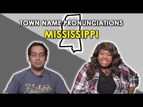 We try To Pronounce Mississippi Town Names