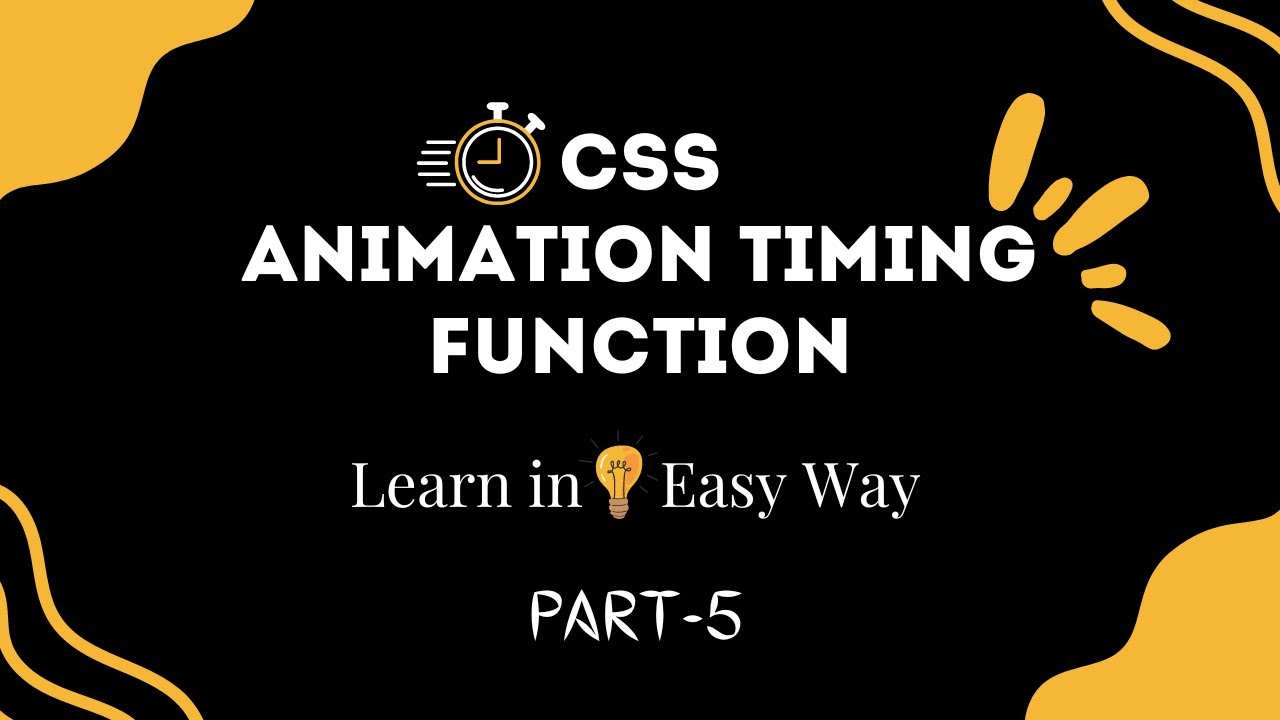 CSS Animations Part 5:  Animation Timing Functions