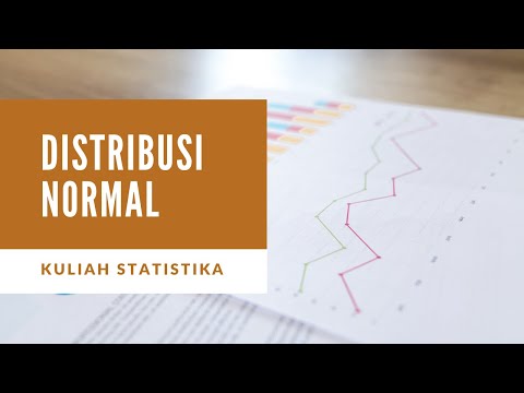 KULIAH STATISTIKA - DISTRIBUSI NORMAL