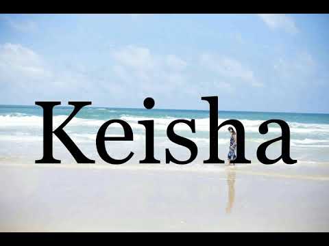 How To Pronounce Keisha🌈🌈🌈🌈🌈🌈Pronunciation Of Keisha