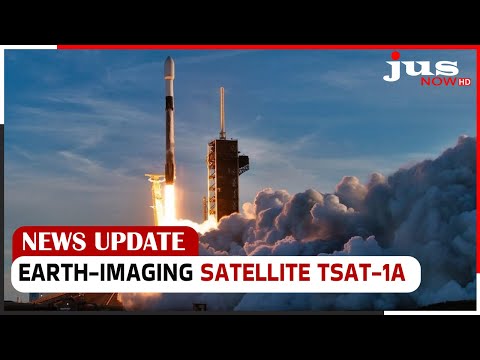 EARTH-IMAGING SATELLITE TSAT-1A | News Update | English News | JUS NOW