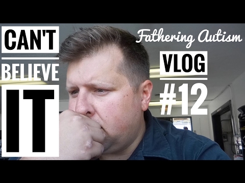 Can't Believe He Did That | The Cops and Autism | Fathering Autism Vlog #12