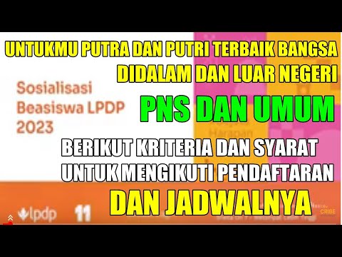 🔴Sosialisasi Beasiswa LPDP Tahun 2023 Untuk Putra dan Putri Terbaik Bangsa Termasuk PNS