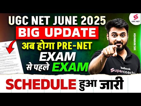 UGC NET JUNE 2025 BIG UPDATE | PRE-NET Exam Schedule Out | UGC NET Exam Date 2025 | Admit Card