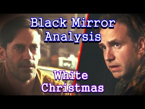 Black Mirror Analysis | White Christmas