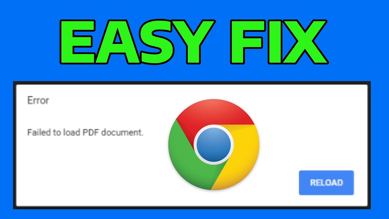 How To Fix Failed to Load PDF Document Error in Google Chrome