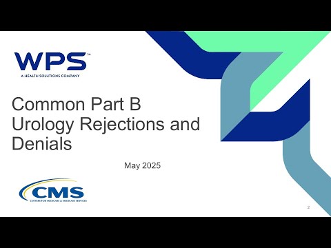Encore: Common Part B Urology Rejections and Denials