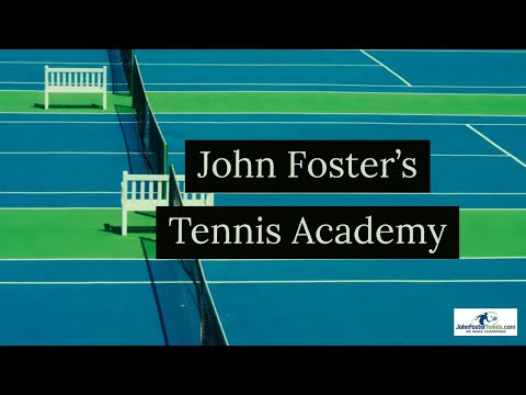 John Foster’s Tennis Academy Promo