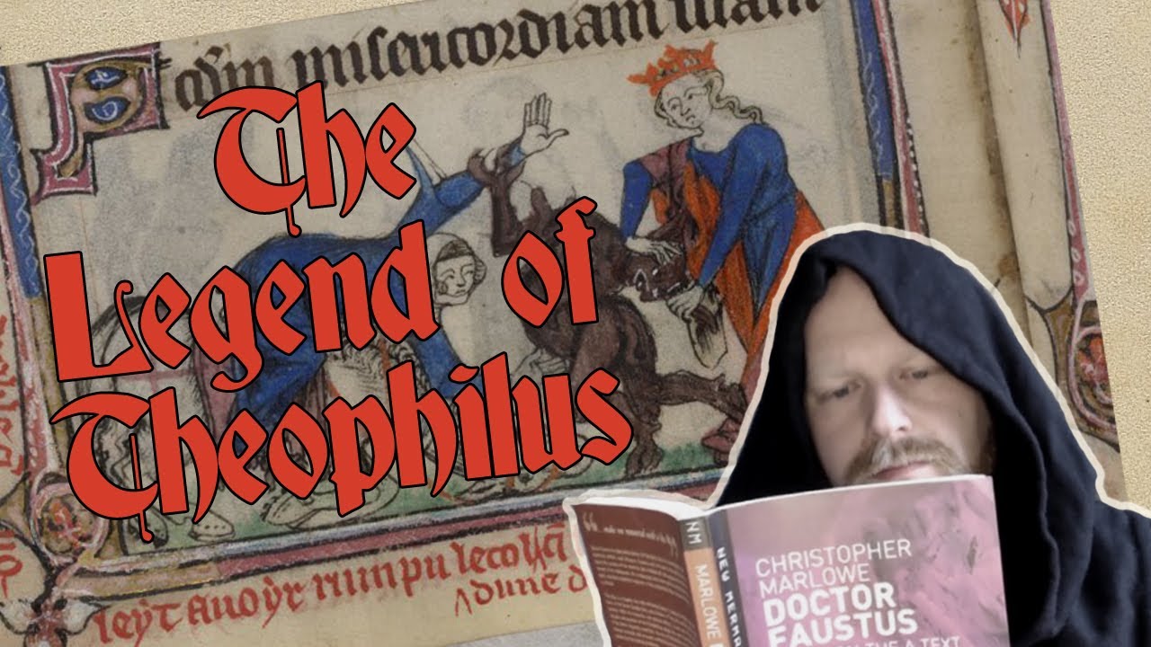 The Time the Virgin Mary Punched the Devil (The Legend of Theophilus)