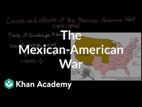 The Mexican-American War | AP US History | Khan Academy