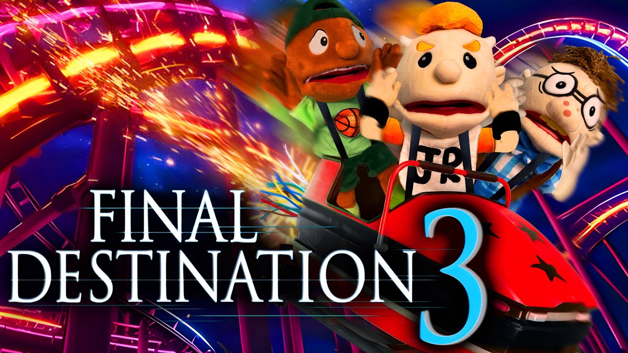 SML YTP: Final Destination 3