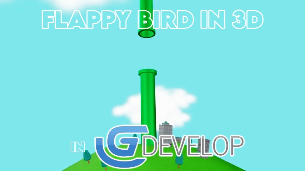 3D Flappy Bird in GDevelop! - Tutorial