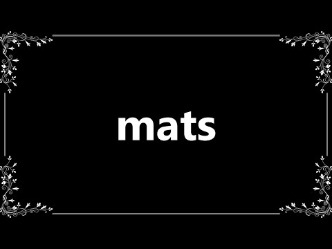 Mats - Definition and How To Pronounce
