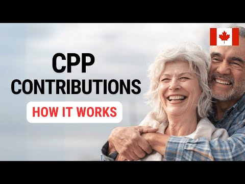 CPP Contributions: How It Works