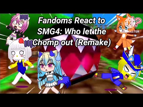 Fandoms React to REMASTERED64: WHO LET THE CHOMP OUT?