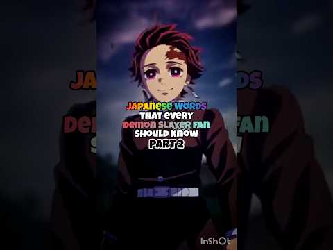 Japanese words that every Demon Slayer fan should know (Part 2) #edit #shorts #demonslayer #anime
