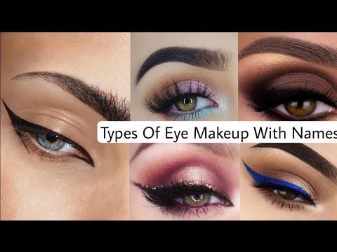 Types of eye makeup with names/THE GLAM STYLE