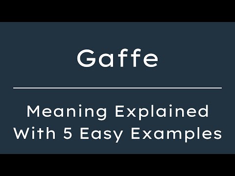 What Does Gaffe Mean? Gaffe Meaning in English With 5 Example Sentences