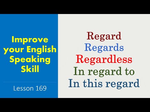 REGARD, REGARDS, REGARDLESS, IN REGARD TO | Spoken English Through Tamil