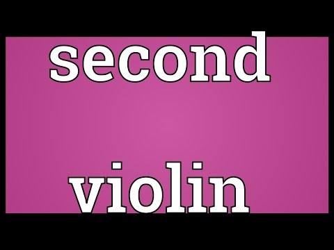 Second violin Meaning