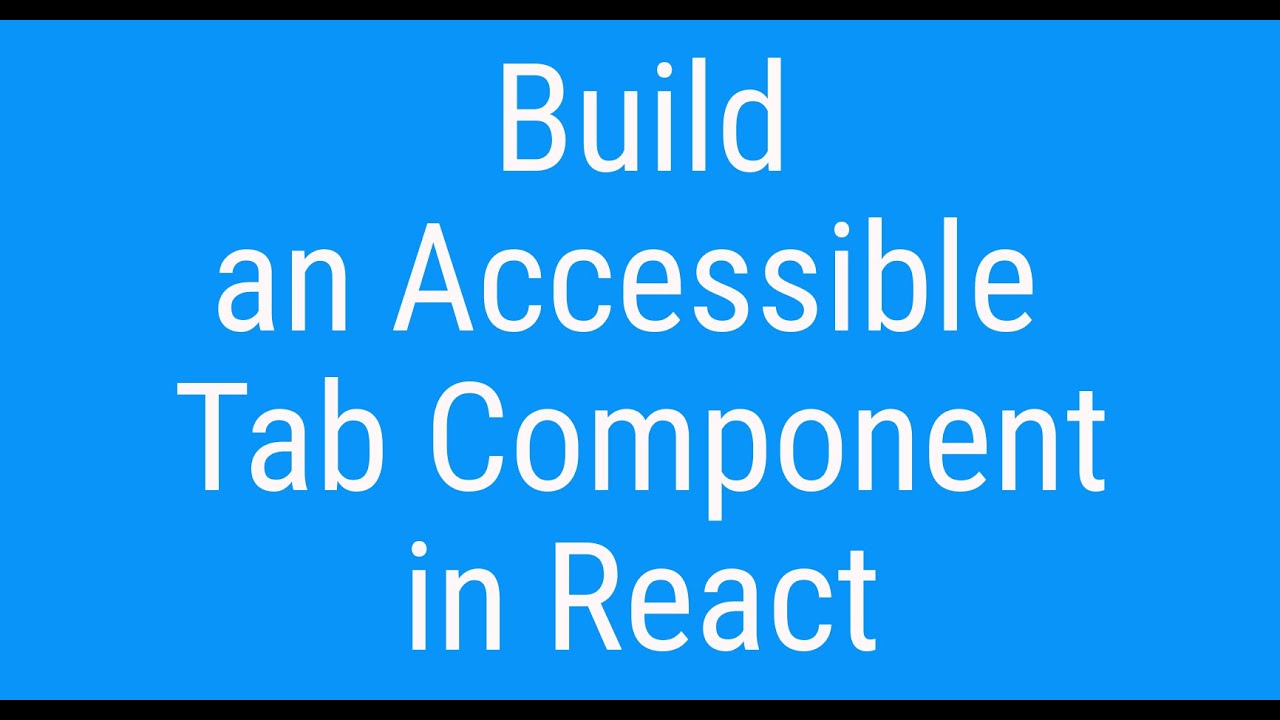 [Code Demo] Build an accessible Tab component in React  | JSer - learning Accessibility