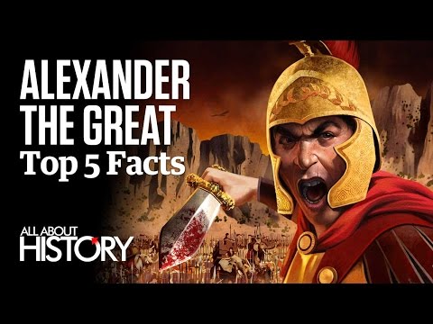 Top 5 facts about Alexander The Great