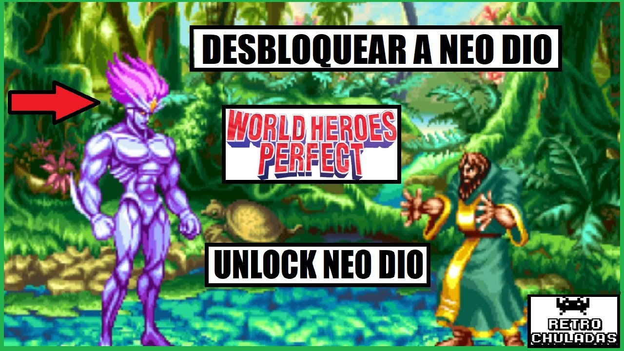 Como desbloquear Neo Dio no World Heroes Perfect de fliperama