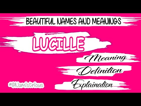 LUCILLE name meaning | LUCILLE name | LUCILLE name and meanings | LUCILLE means @Namistrious