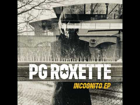 Song Review: PG Roxette – “Incognito” – AeschTunes